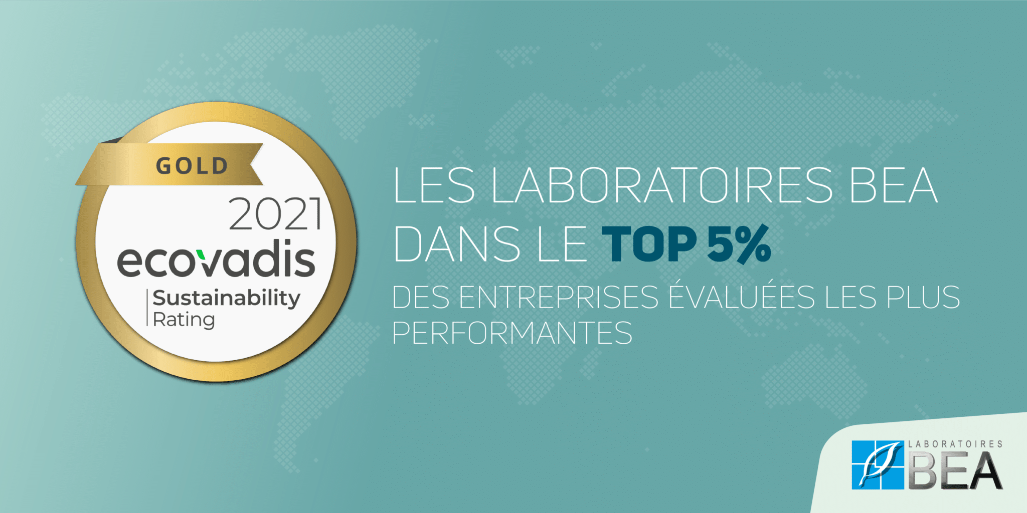 Les Laboratoires BEA ont obtenu la médaille « Gold » décernée par EcoVadis